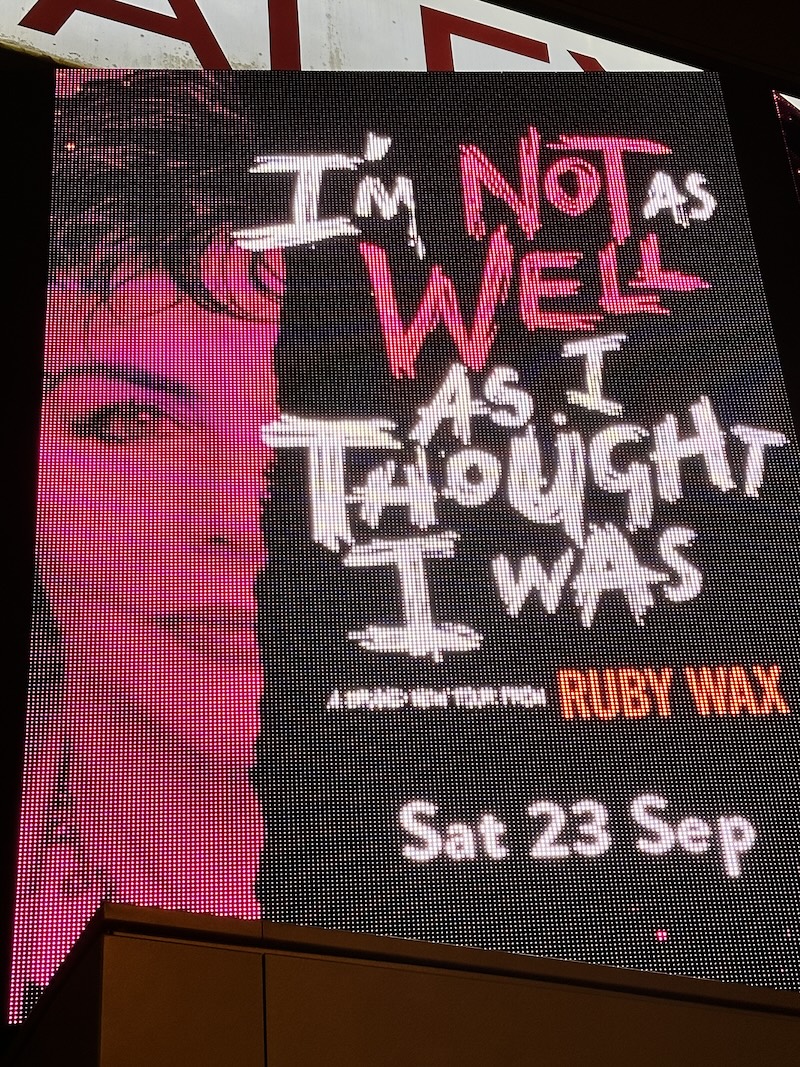 Ruby Wax, I’m Not As Well As I Thought I Was Review ...